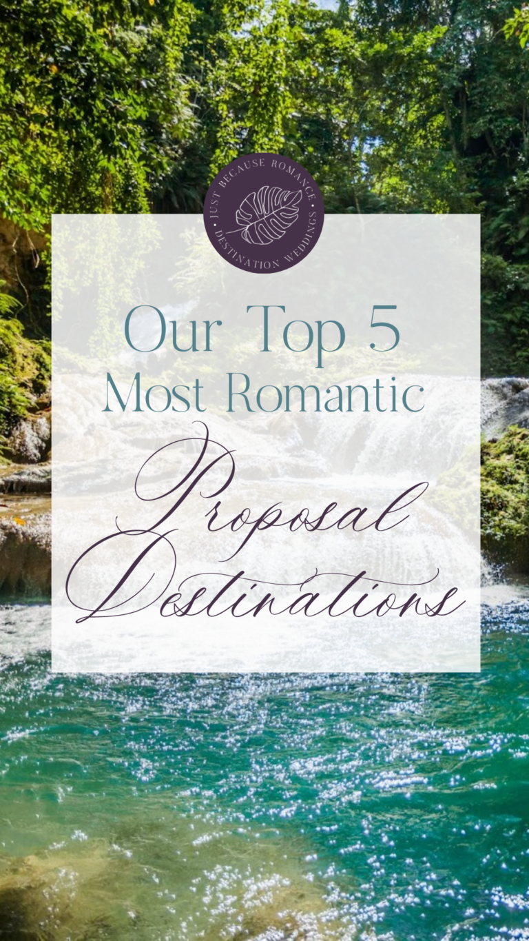 Our Top 5 Most Romantic Proposal Destinations - justbecauseromance.com
